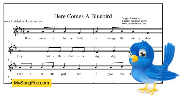 Here Comes A Bluebird | My Song File
