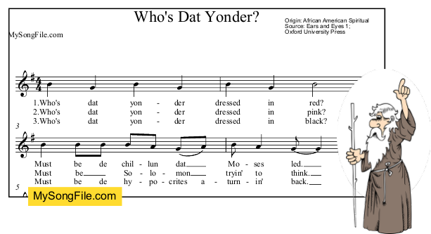 Whos Dat Yonder | My Song File