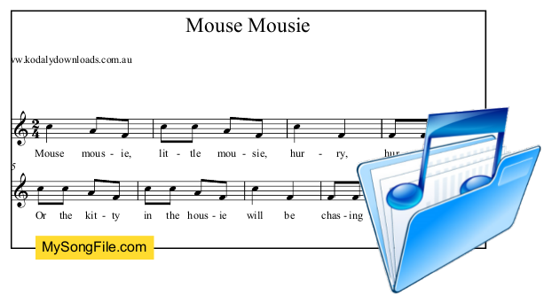 Mouse Mousie | My Song File