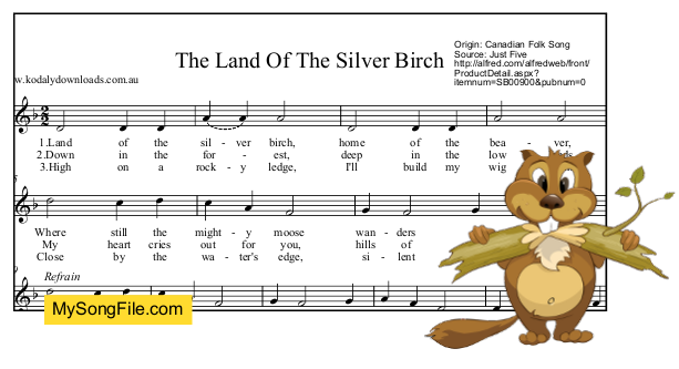 Land Of The Silver Birch (The) | My Song File
