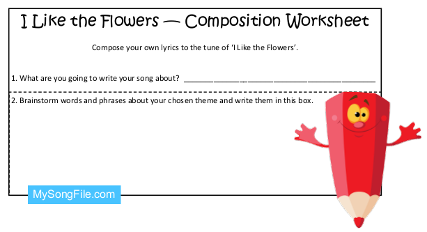 I Like The Flowers (Composition) | My Song File