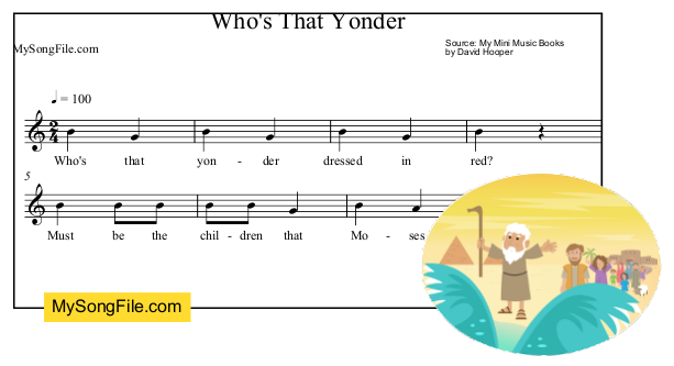 Whos That Yonder (2-4) | My Song File