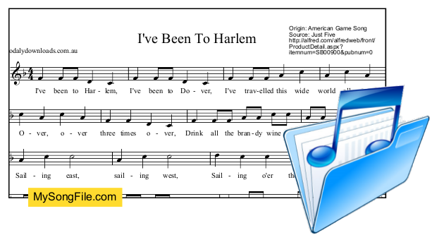 Ive Been To Harlem | My Song File
